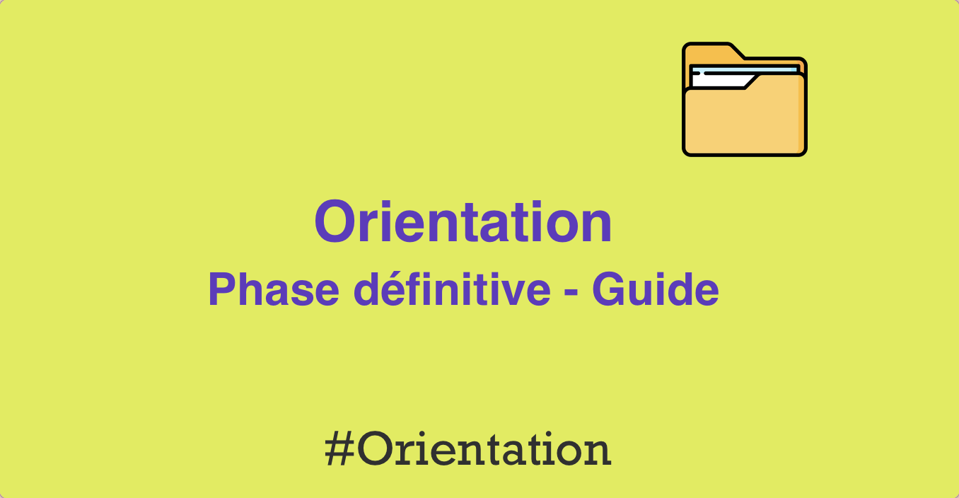 Orientation – Phase définitive – Guide – Collège Vauban