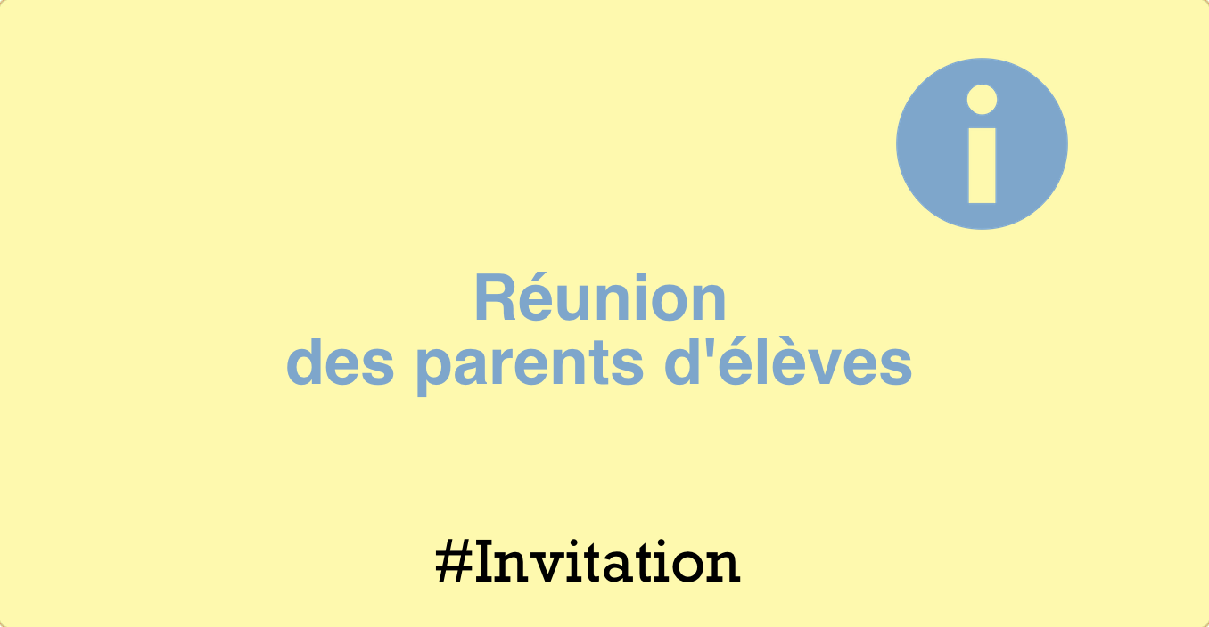 Réunion des Parents d’Élèves – Collège Vauban